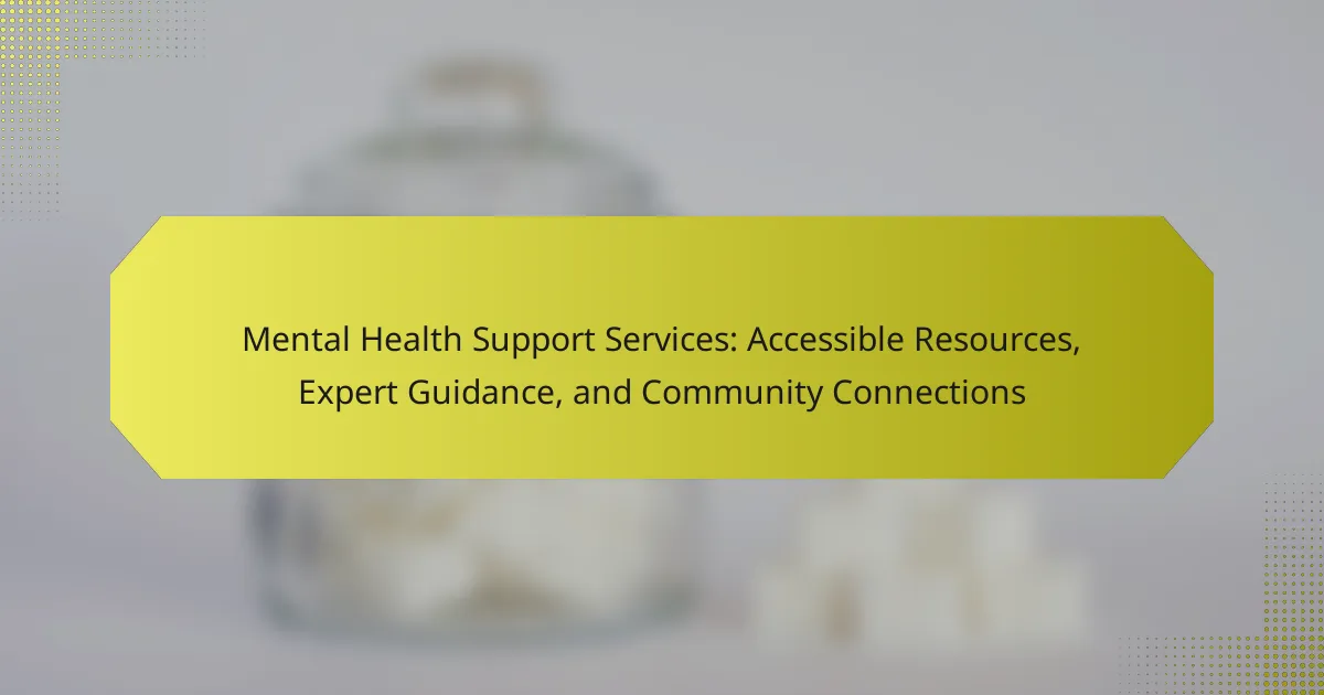 Accessible Mental Health Support: Resources, Guidance & Community